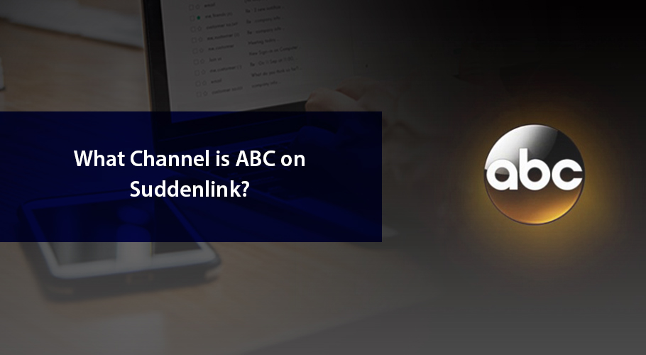 what-channel-number-is-abc-on-suddenlink